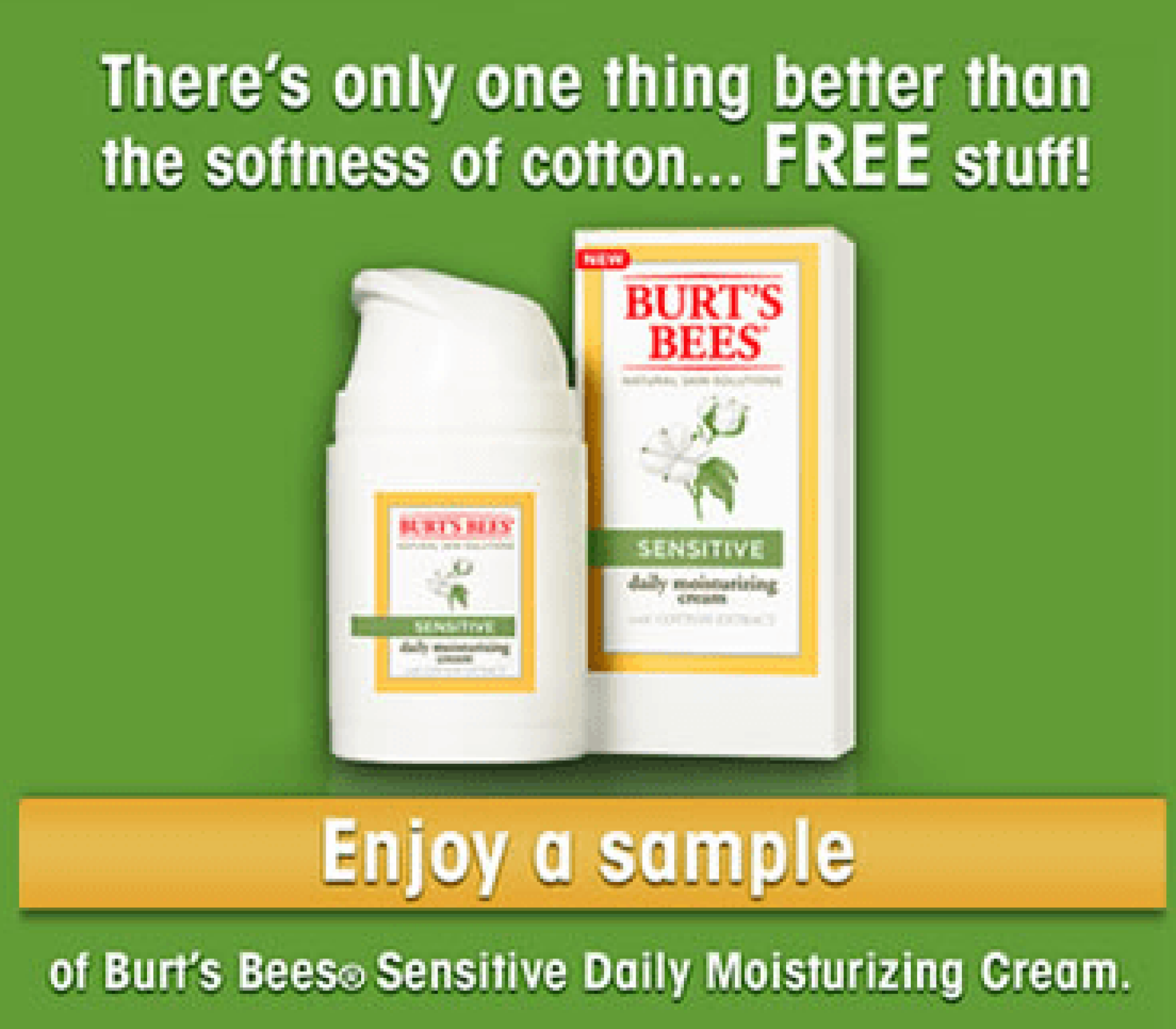 Burt's Bees Sensitive Daily Moisturizing Cream: FREE Sample