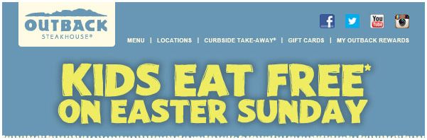 Kids Eat Free At Outback Steakhouse on Easter - Mojosavings.com