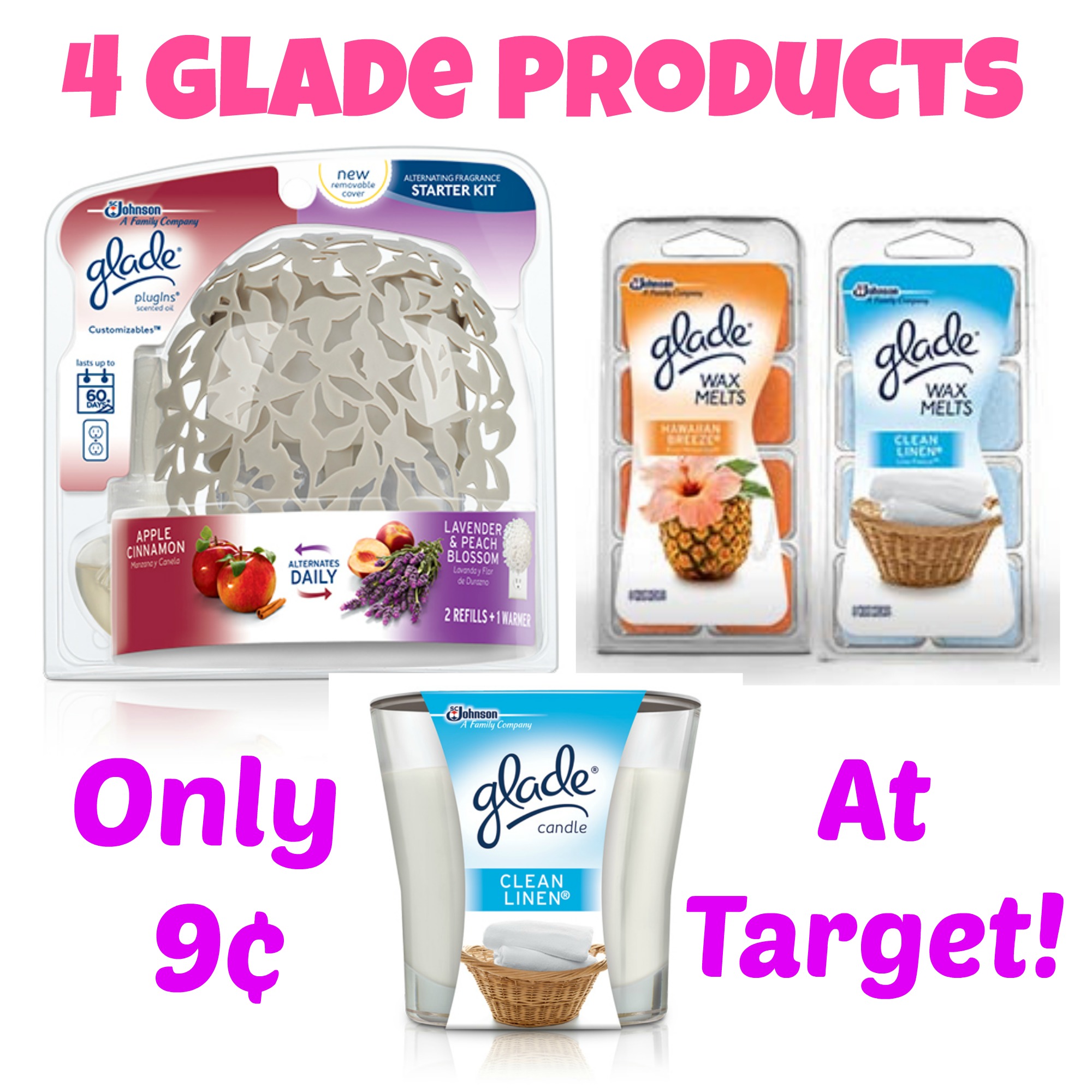 4 Glade Products for as Low as 9¢ at Target! - Mojosavings.com